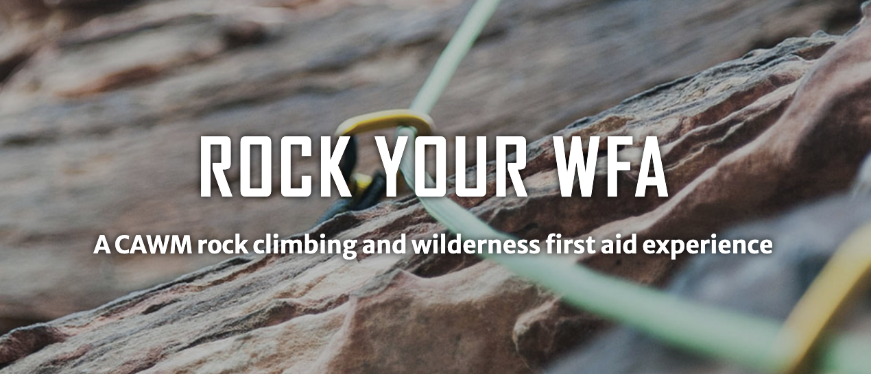 CAWM Rock your WFA - Canadian Association of Wilderness Medicine